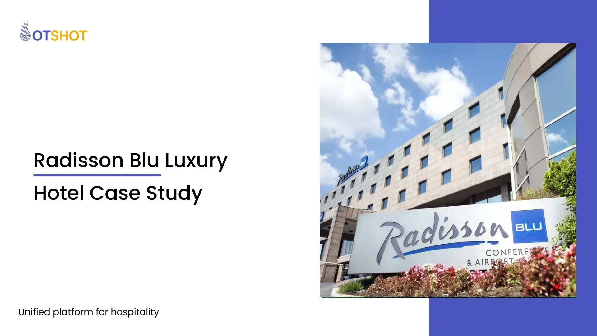 Radisson Blu Luxury Hotel Case Study