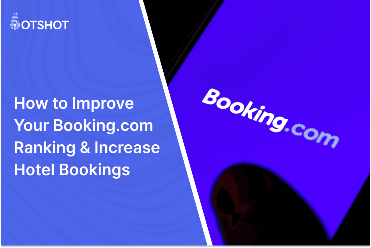 How to Improve Booking.com Ranking & Increase Hotel Bookings