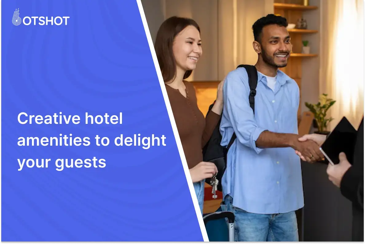 Hotel Amenities Ideas to Delight Your Guests: 8 Creative Ideas