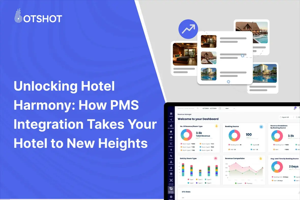 Hotel PMS Integration: Takes Your Hotel to New Heights